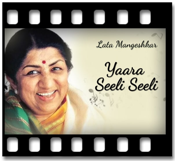Yaara Seeli Seeli Karaoke with Lyrics